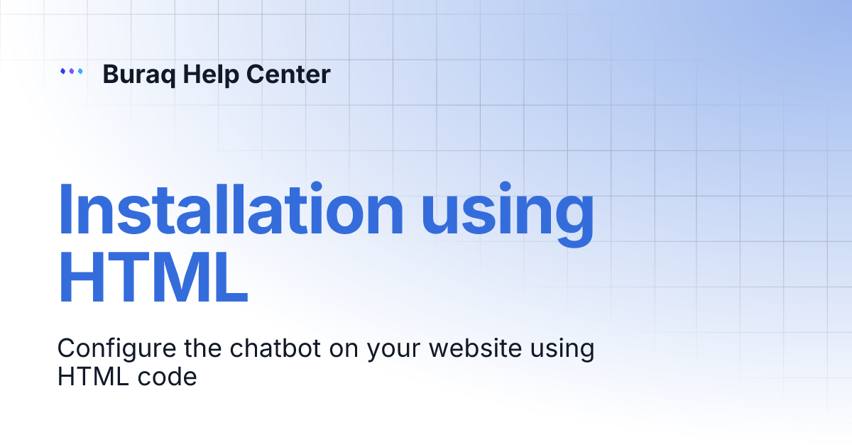 Installation using HTML | Buraq Help Center