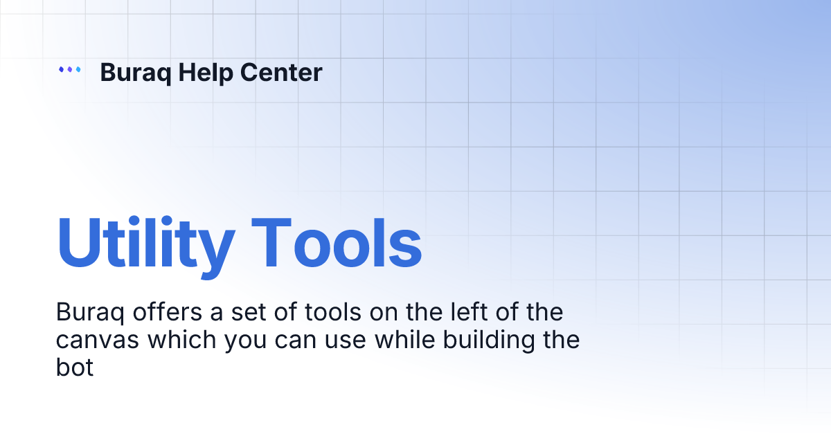 Utility Tools | Buraq Help Center