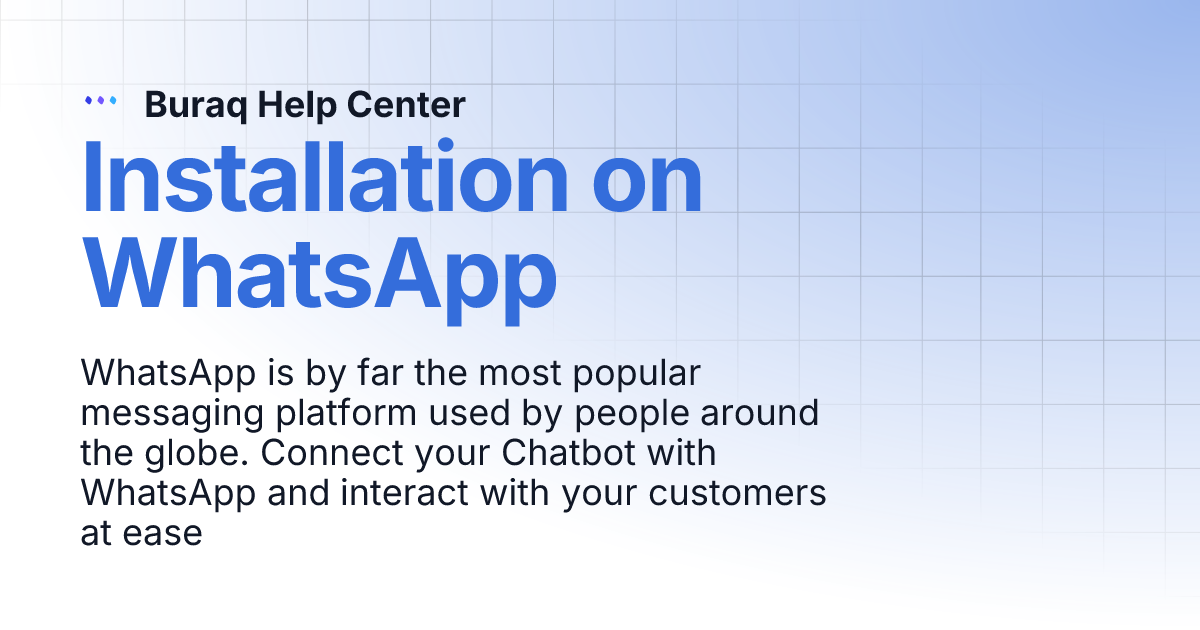 Installation on WhatsApp | Buraq Help Center