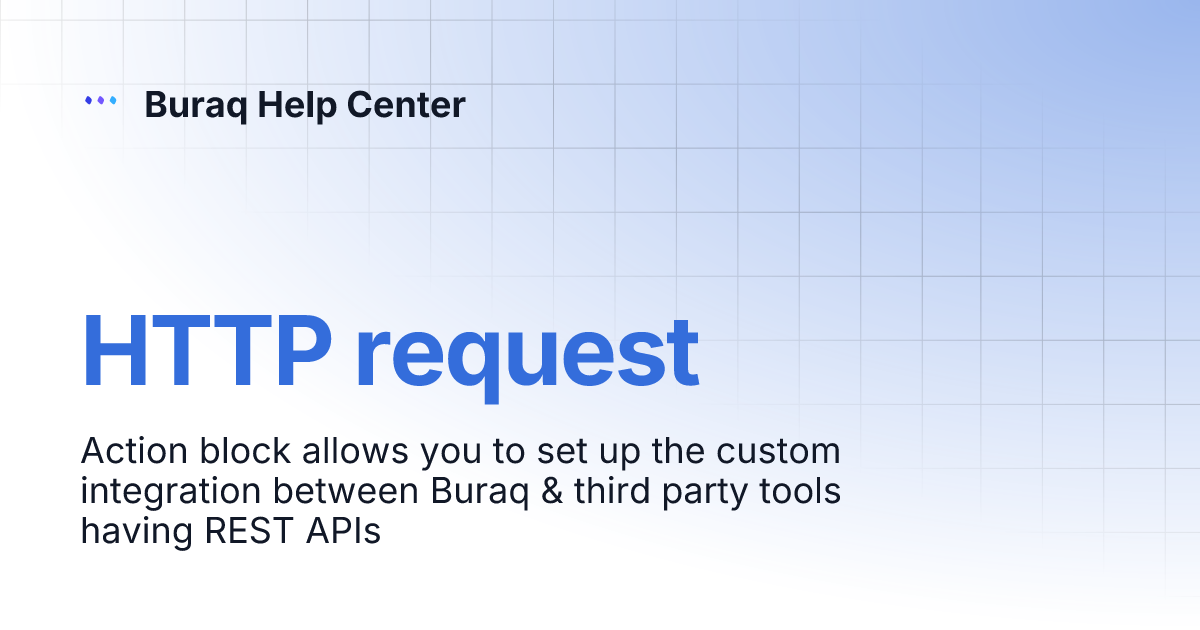 HTTP request | Buraq Help Center HTTP request | Buraq Help Center
