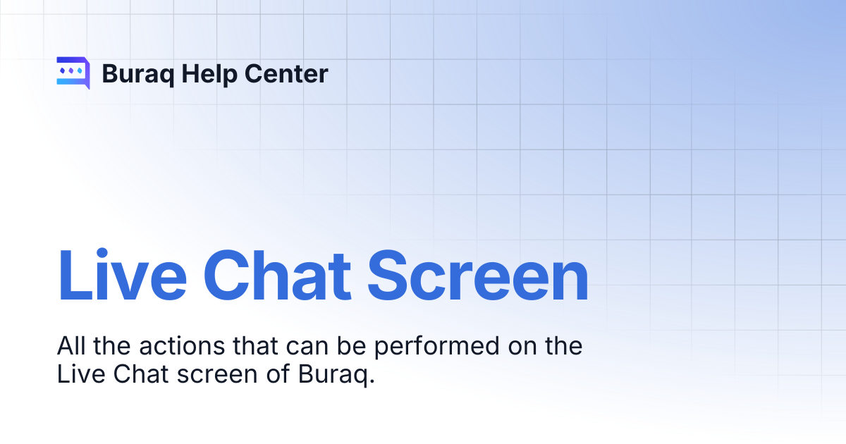 Live Chat Screen | Buraq Help Center